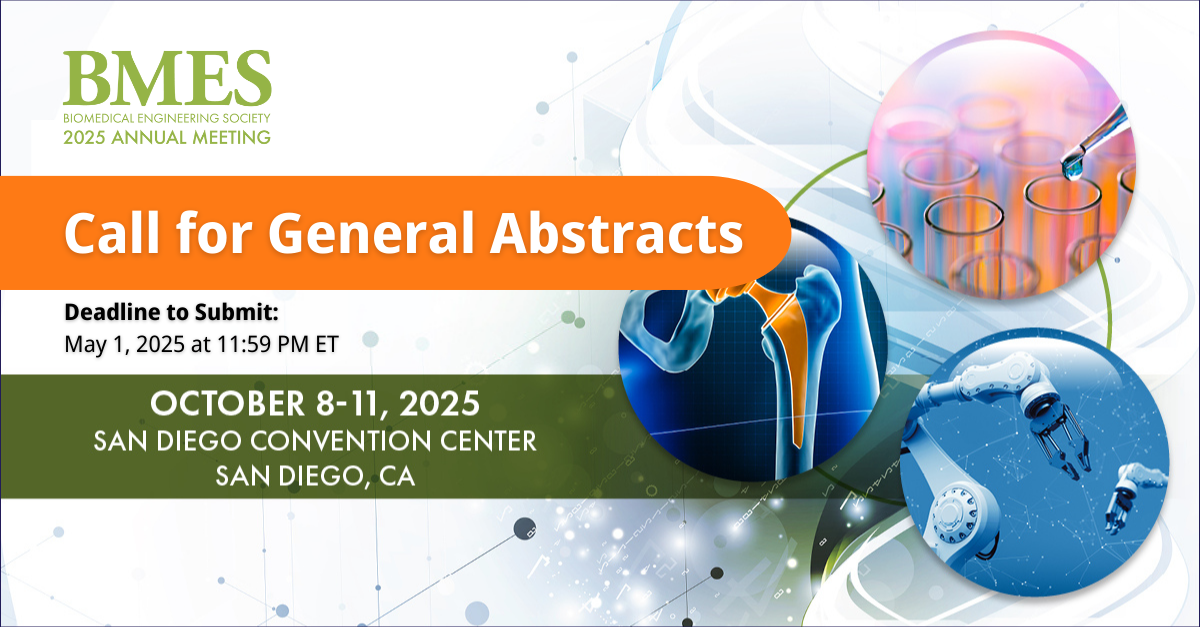 2025 BMES Annual Meeting - Call for Abstracts